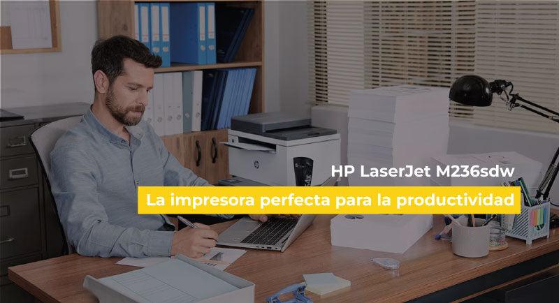 Impresora HP LaserJet M236sdw: La solución perfecta para la productivi ...